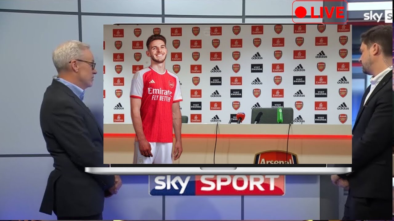 Finally! Declan Rice Joins Arsenal - Get the Details Now! Sky sport ...