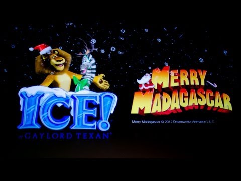 ICE! 2012 at Gaylord Texan - DreamWorks' Merry Madagascar