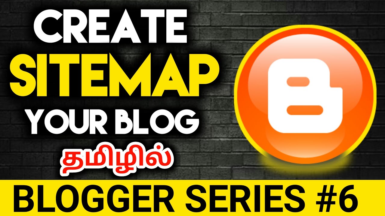 how to create sitemap for blogger in tamil||blogger series #6||online ...