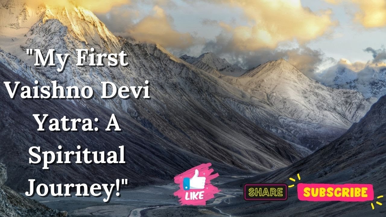 Ultimate Travel Guide to Vaishno Devi Your Path to Divine Darshan - YouTube
