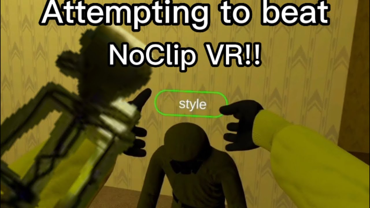 Attempting to complete Noclip VR!! - YouTube