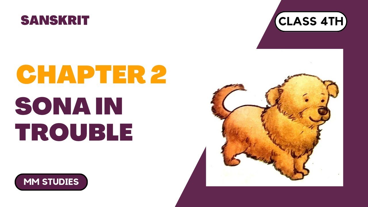 Sona in Trouble || Lesson 2 || Class 4th || English || MVM Books || MM ...