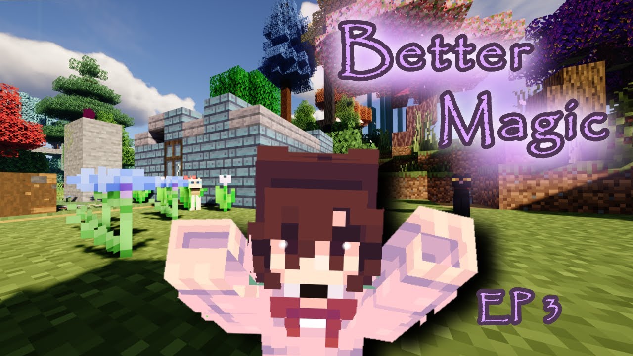 Ep 3 Better Magic Minecraft - YouTube