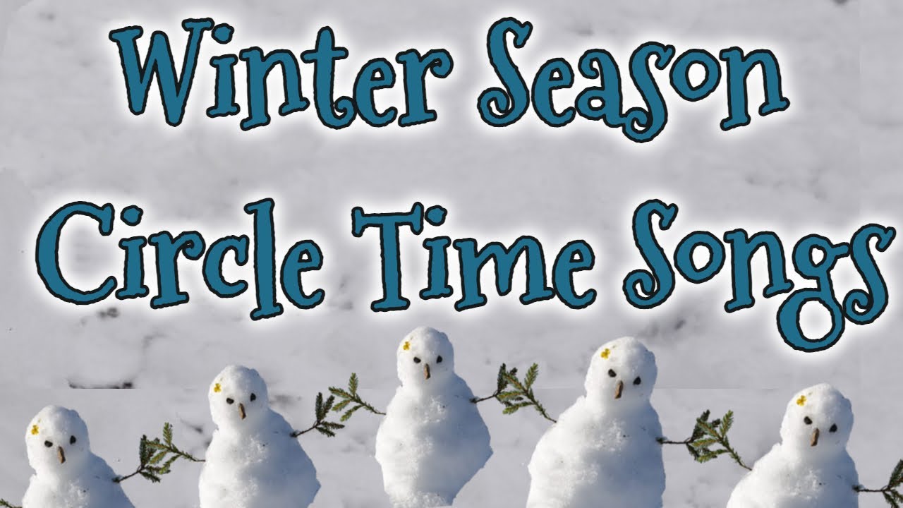 December Winter Season Circletime kids songs and activities - YouTube