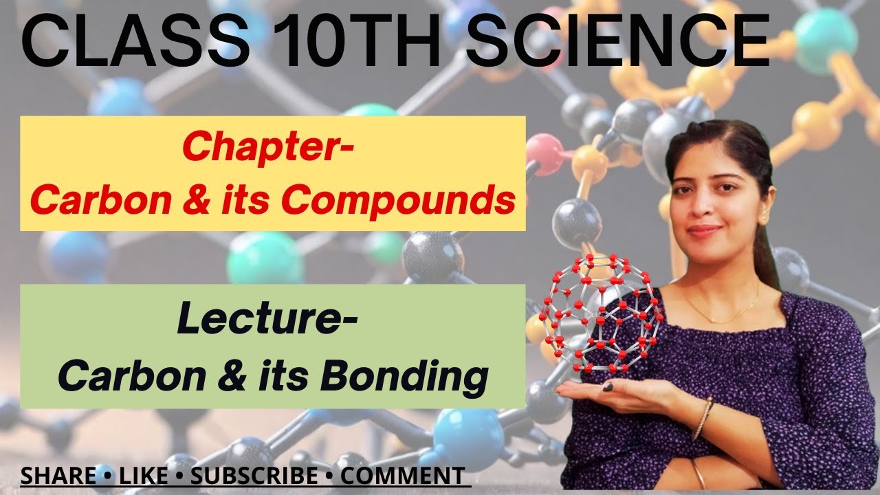 Class-10 Science || Carbon & its Compounds || Lecture-1 Carbon & its ...