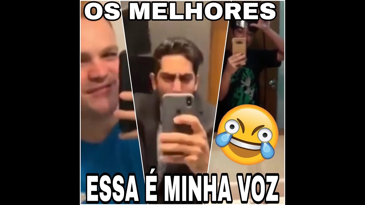 OS MELHORES ESSA É MINHA VOZ - COMPILADO DE MEMES - YouTube