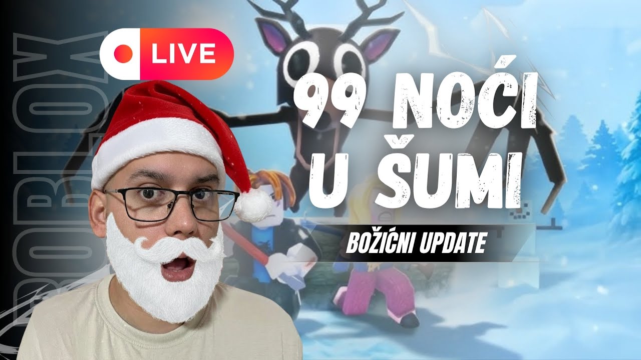 RIP 99 NOĆI U ŠUMI? ROBLOX LIVE🔴UŽIVO🔴LIVE🔴 - YouTube