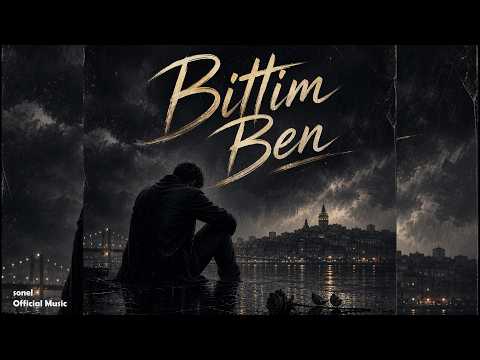 Bittim ben - Official Music