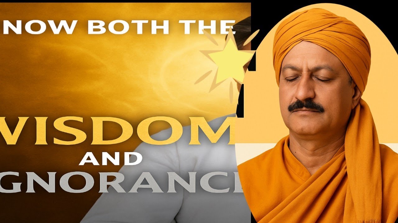 मैं बुद्धि के ज्ञान और ज्ञान दोनों को जानता हैं !I know both the wisdom of intelligence ...