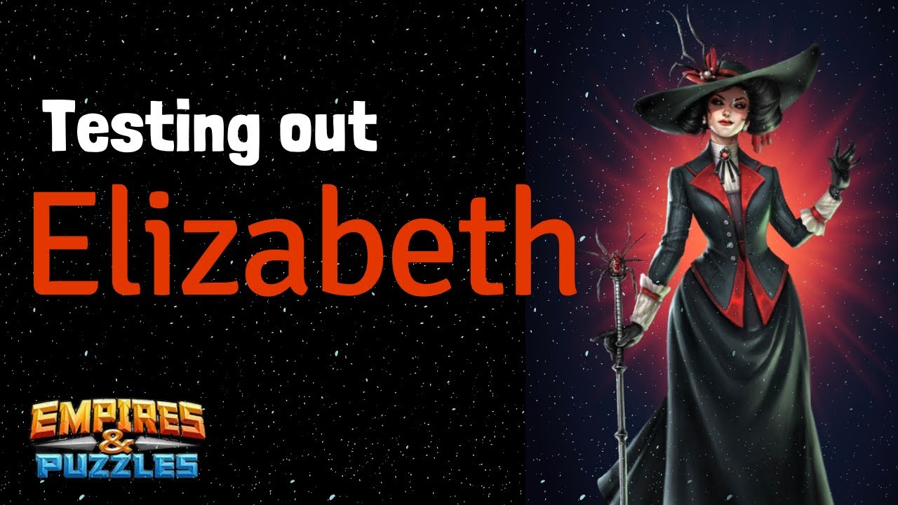 Testing out Elizabeth | Empires and Puzzles Hero Test - YouTube