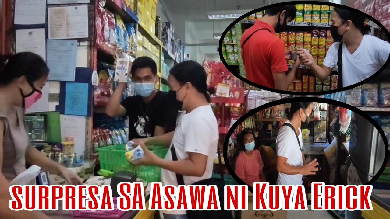 SORPRESA PARA SA TINDAHAN NG ASAWA NI KUYA ERICK.. - YouTube