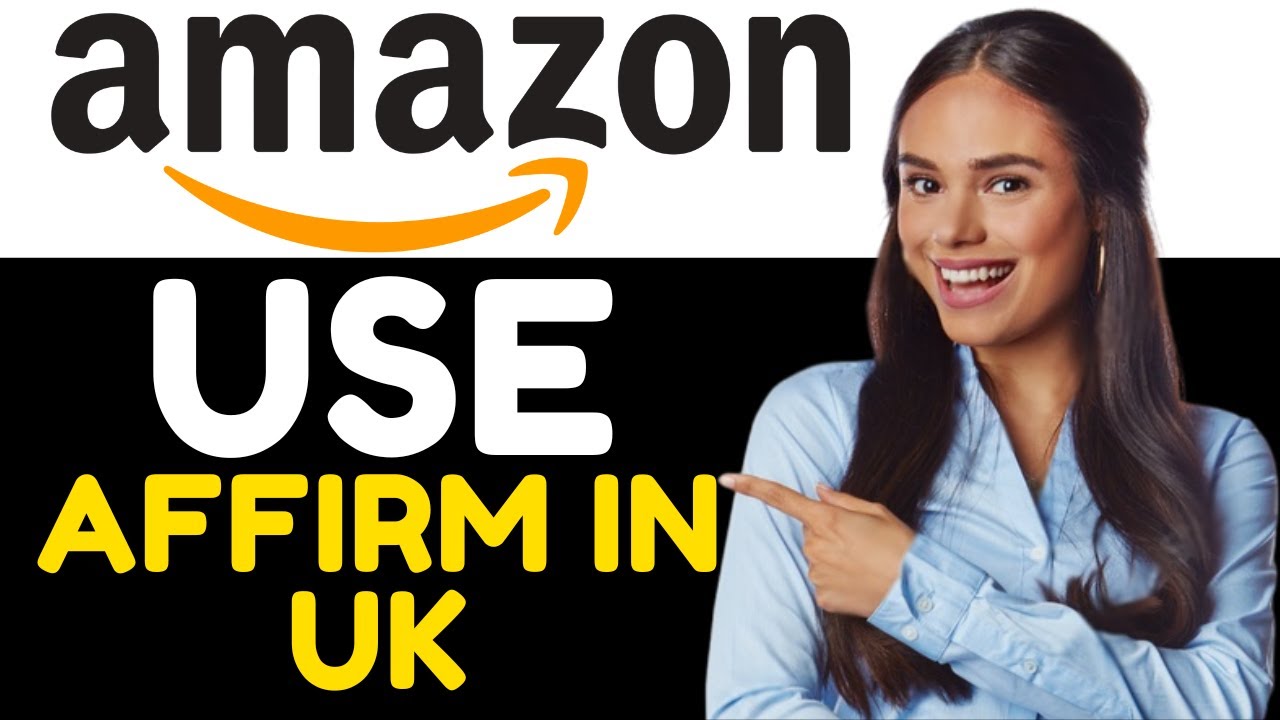 HOW TO USE AFFIRM ON AMAZON UK 2024! (1 MIN) - YouTube