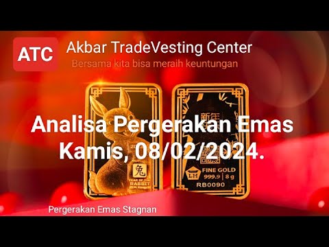 Analisa Pergerakan Emas Kamis, 08/02/2024. - YouTube