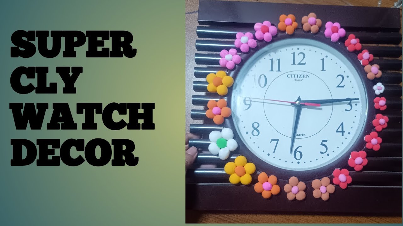 How to diy clay watch decorll kibabe DIy cly diye watch decoration ...