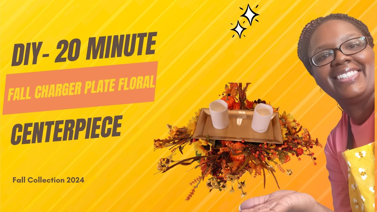DIY- 20 Minute Fall Charger Plate Centerpiece | Fall Collection 4 - YouTube