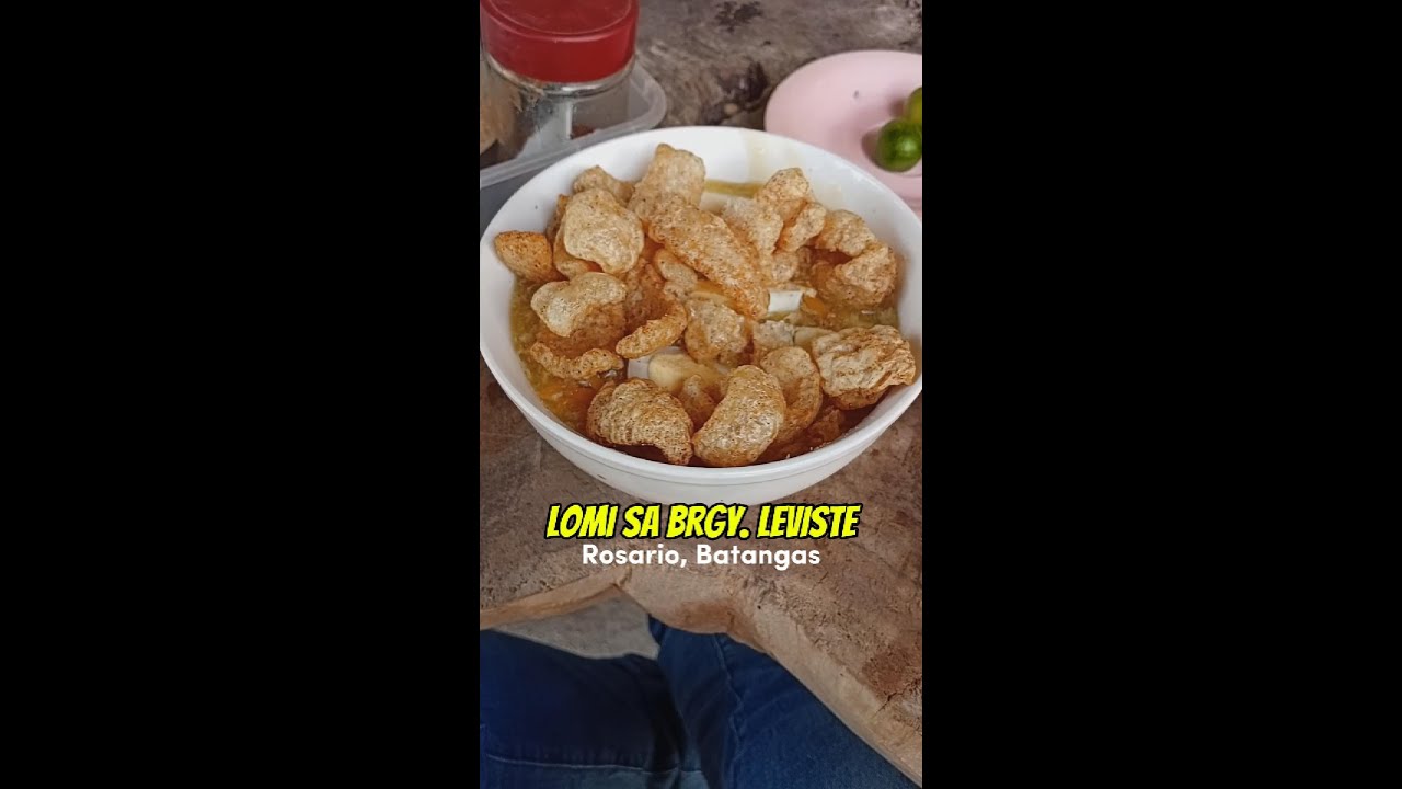 Lomi ni Mang Carding Sa Brgy. Leviste, Rosario, Batangas - YouTube
