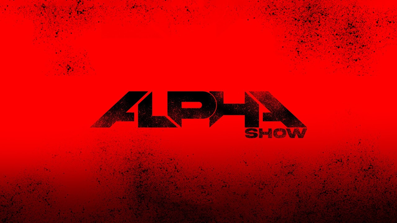 ALPHA SHOW Live Stream - YouTube