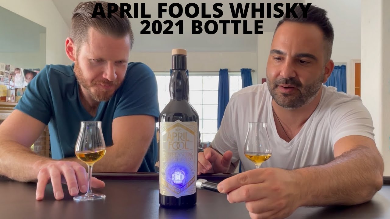 APRIL FOOLS WHISKY - YouTube