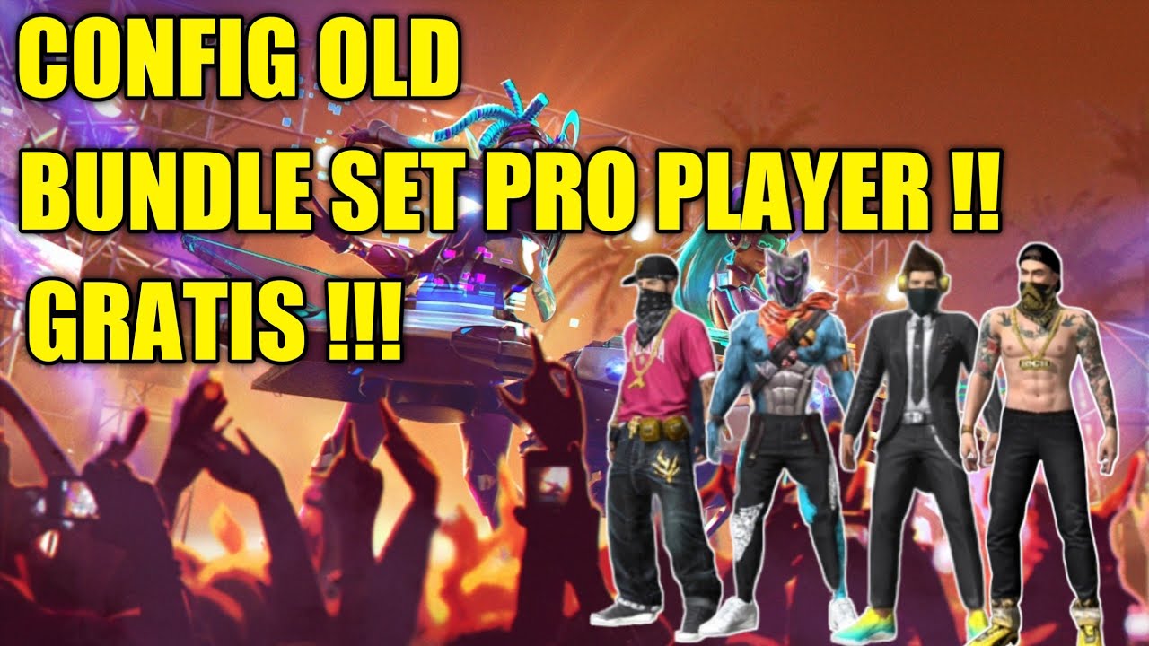 CONFIG BUNDLE OLD SKIN GRATIS !! BURUAN TONTON !!! - YouTube