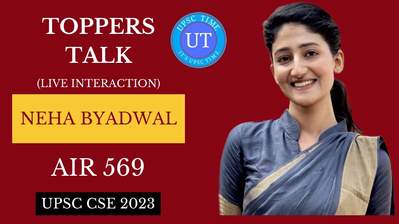 UPSC Topper Neha Byadwal (AIR 569) Live Interaction l Toppers Talk l ...