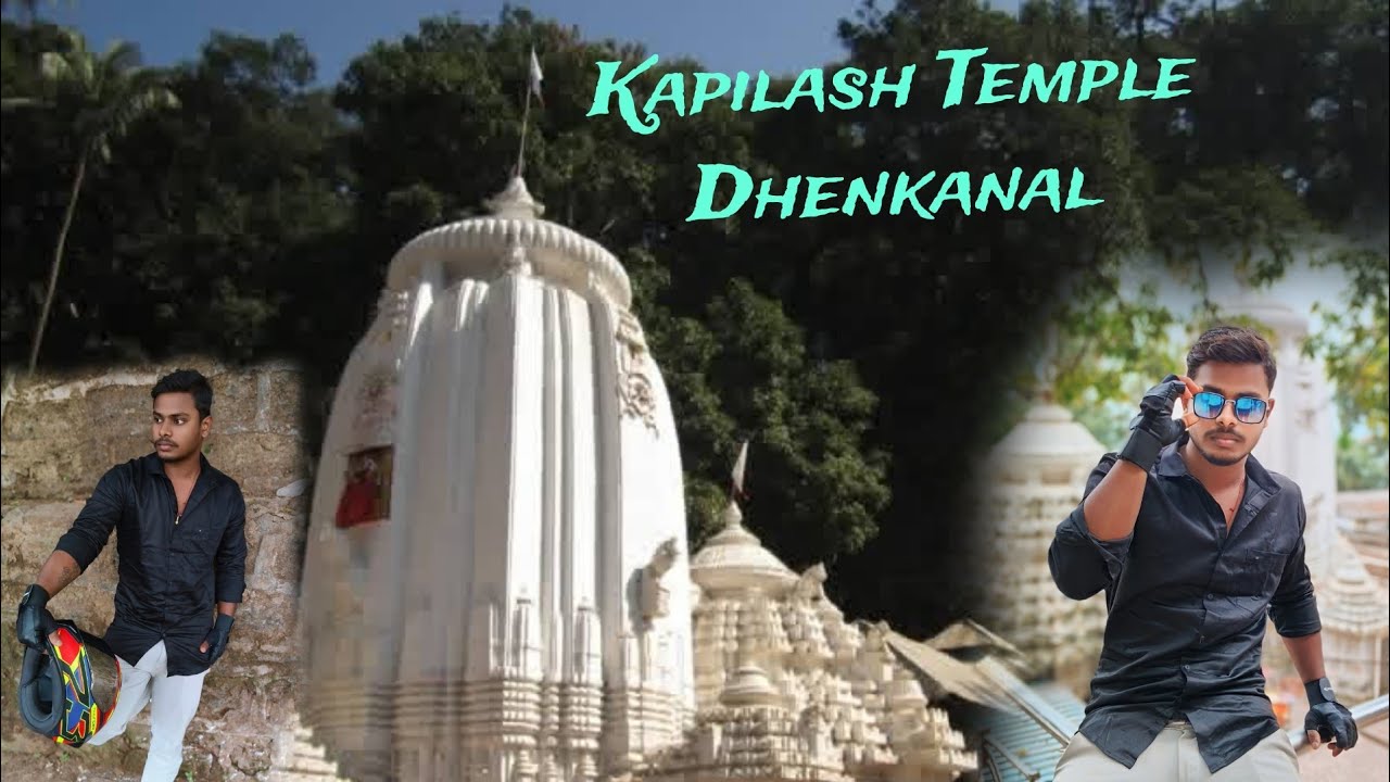 Kapilash Temple Dhenkanal | Story & History | Chandrasekhar Mahadev ...