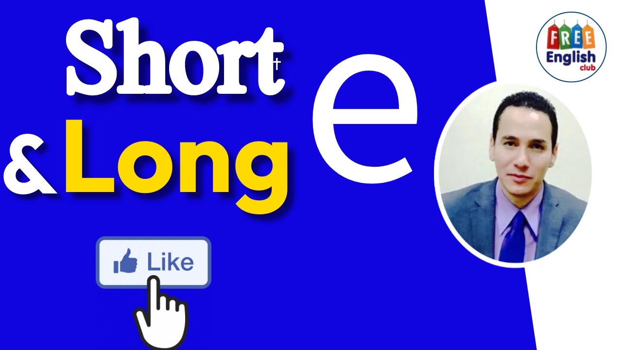Letter e l Short and long e sound - YouTube