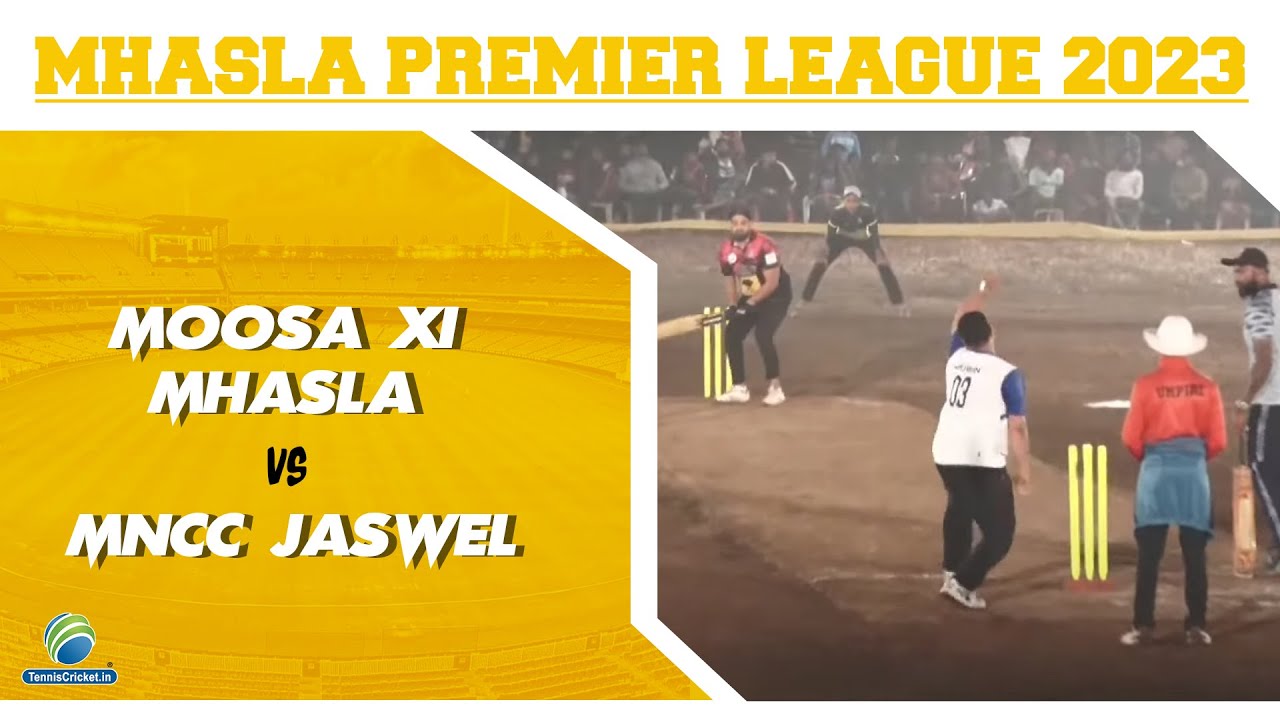 Moosa xi mhasla Vs Mncc jaswel |Mhasla Premier League 2023 | Final Day ...