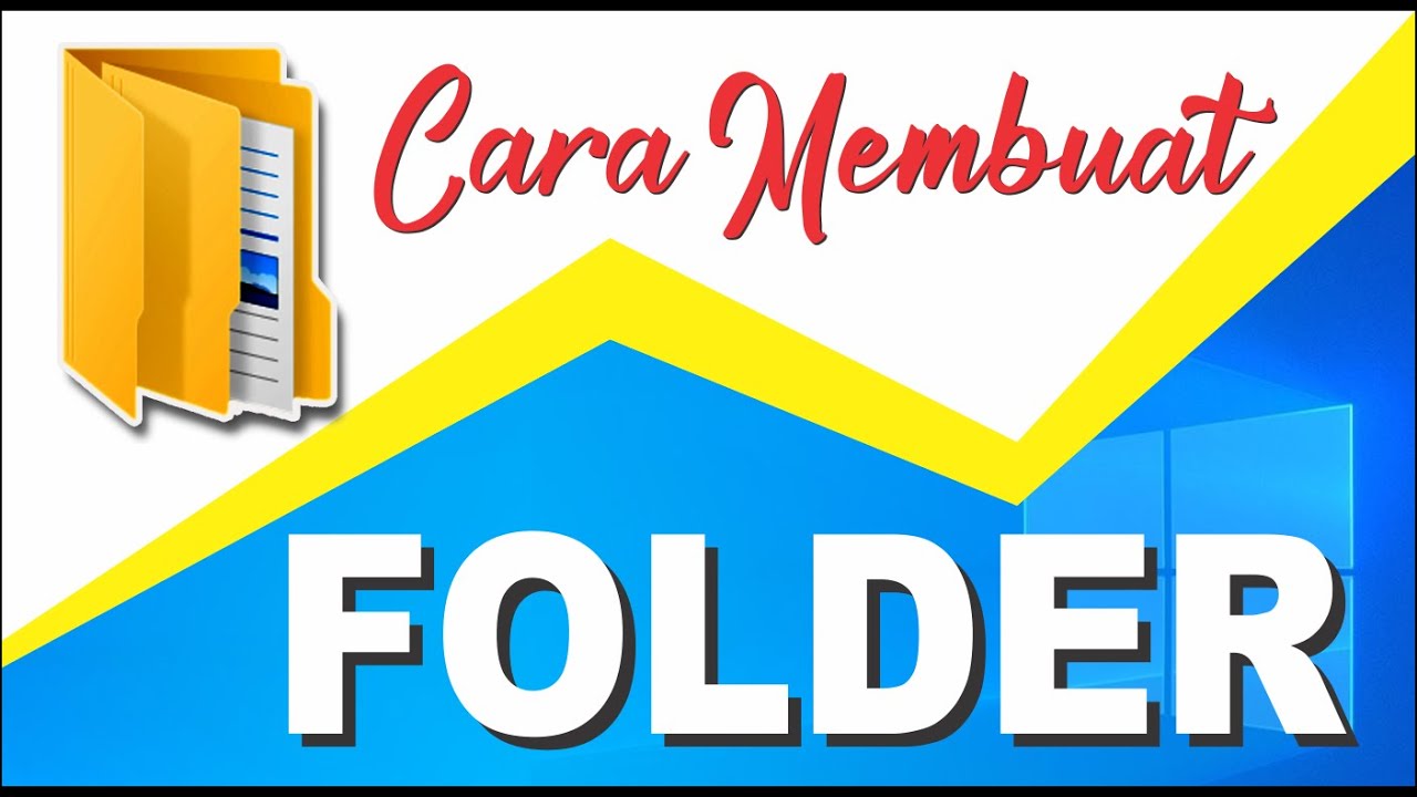 Membuat folder baru dan menyimpan file ke folder di windows - YouTube
