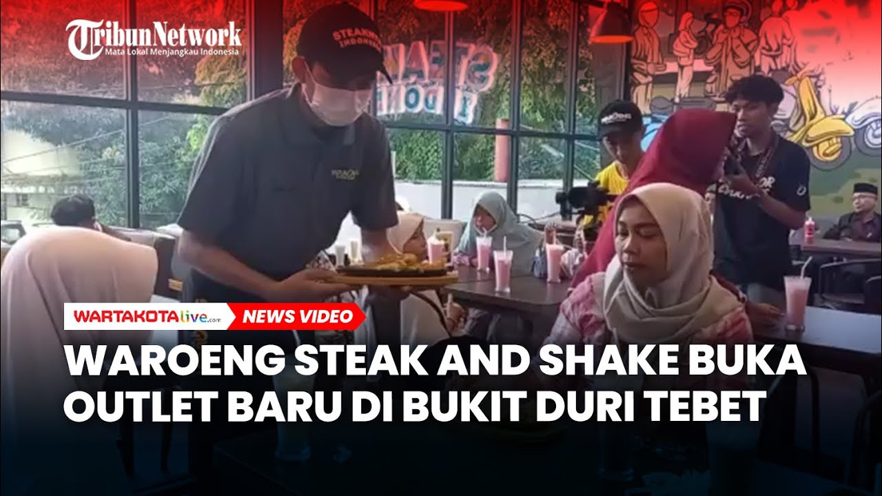 Waroeng Steak and Shake Buka Outlet Baru di Bukit Duri Tebet - YouTube