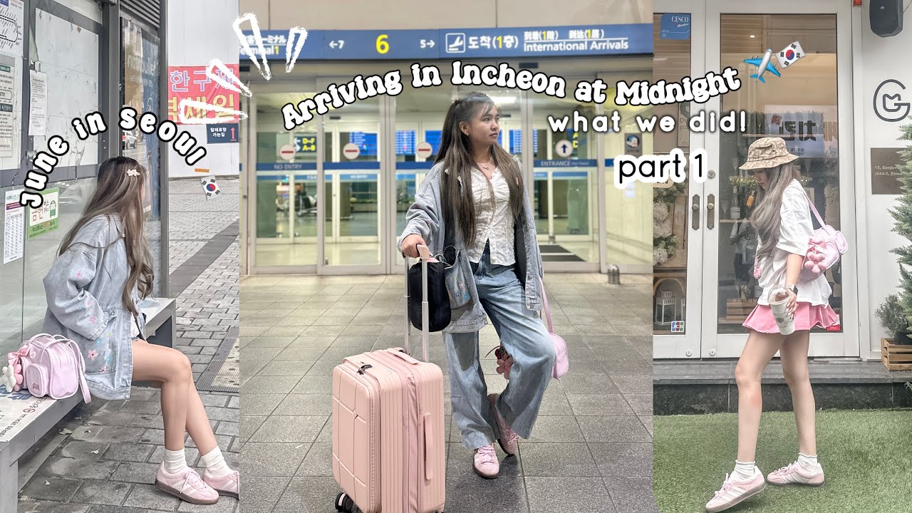 🇰🇷Seoul Summer Vlog (June) – first time in Korea midnight arrival travel tips | Juneth Gomez ...