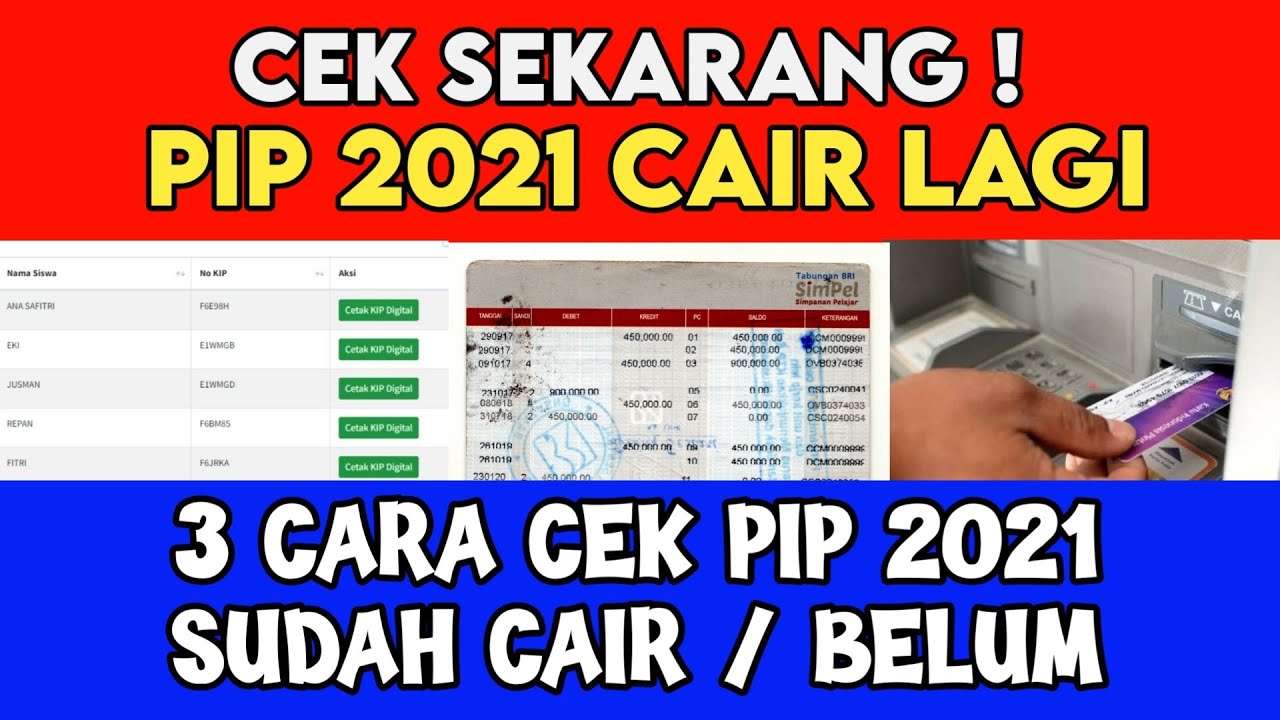 3 CARA CEK PIP SUDAH CAIR 2021 - YouTube
