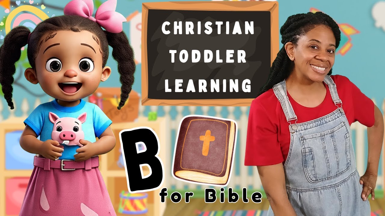 Welcome To Ms. Faith's Classroom | B Is For Bible | 🌈Christian Toddler ...