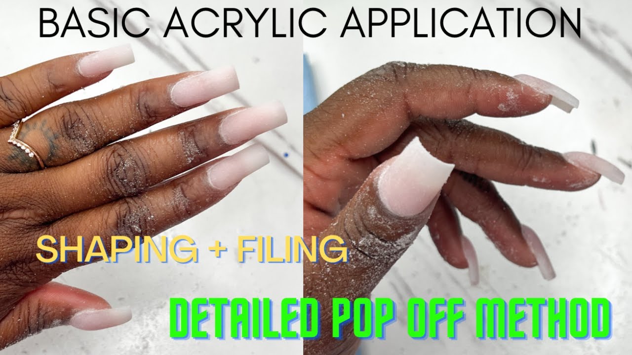 Basic Acrylic Application - Filing & Shaping Techniques - Pop Off ...