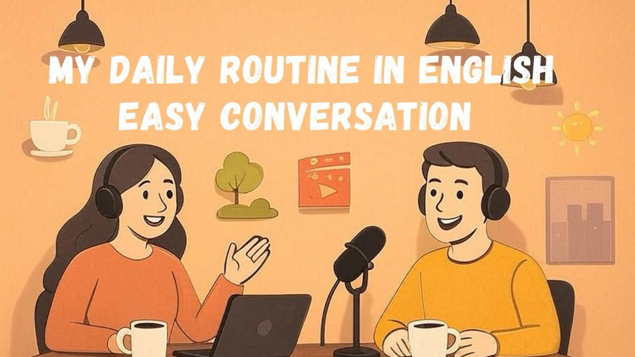 Talk About Your Day in English | My Daily Routine Conversation for ...