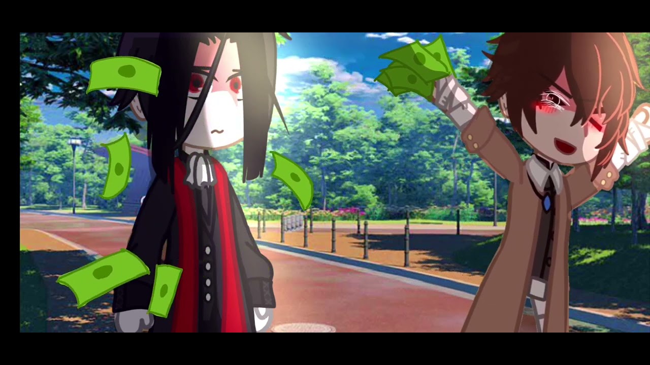 MONEY, MONEY, MONEY || Bsd || M*ri and Dazai || rich dazai || - YouTube