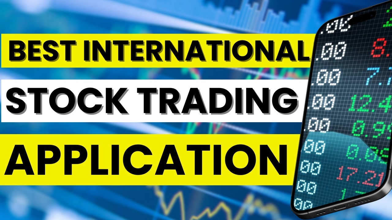 🌍 Best International Stock Trading Apps in 2026 | Top 3 Apps to Trade ...