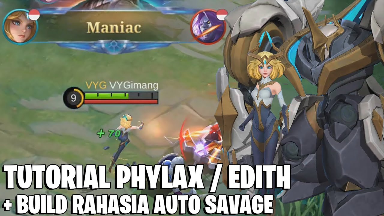 TUTORIAL PHYLAX / EDITH DAN BUILD RAHASIA AUTO SAVAGE - HERO GRATISAN ...