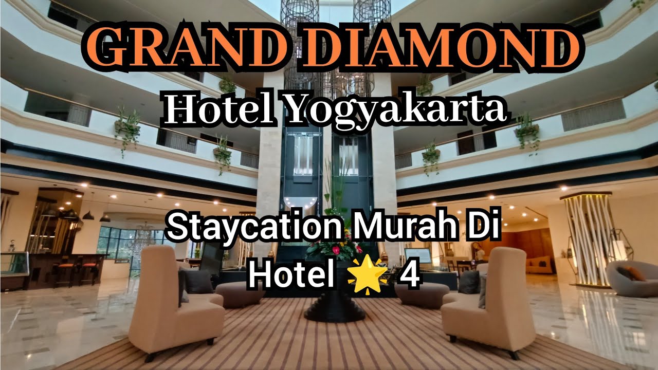 Hotel Grand Diamond Yogyakarta-Staycation Murah Lengkap Di Hotel ...