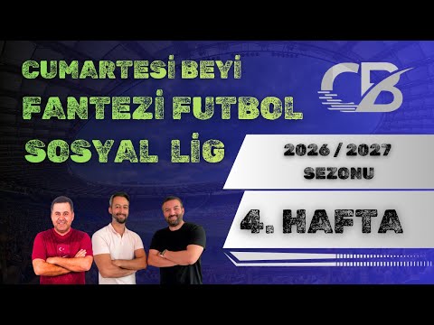 TFF Fantezi Lig 4. Hafta Analizleri | Derbi ve zorlu fikstür!  #tfffl #fantezilig #cumartesibeyi