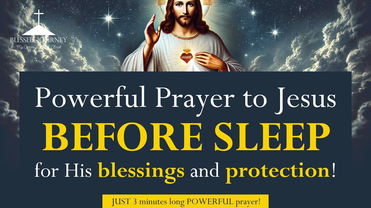 Powerful Bedtime Prayer to Jesus Christ 🙏🌙 | Night Prayer for Peaceful ...