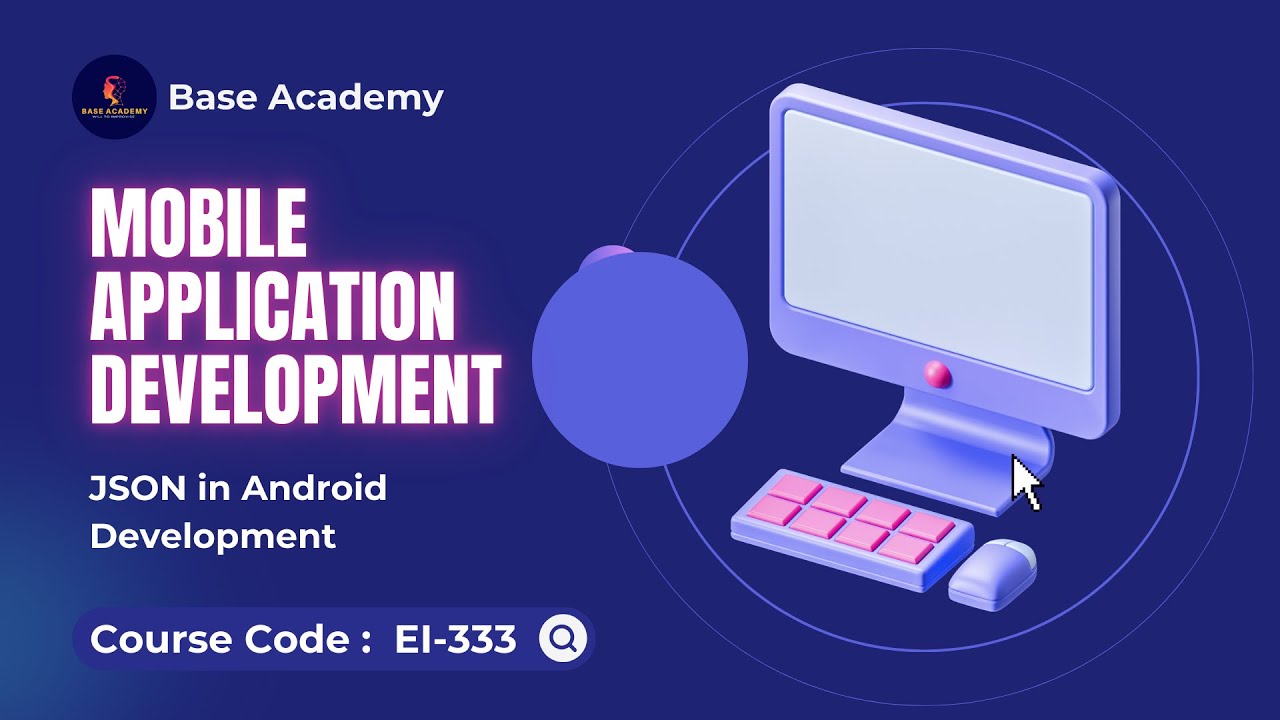 JSON in Android | EI-333 | Mobile Application Development | PU - YouTube
