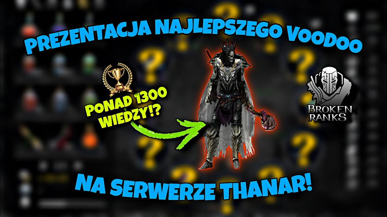 Broken Ranks - Jak Wygląda Topowy VooDoo? Prezentacja i Pokaz ...