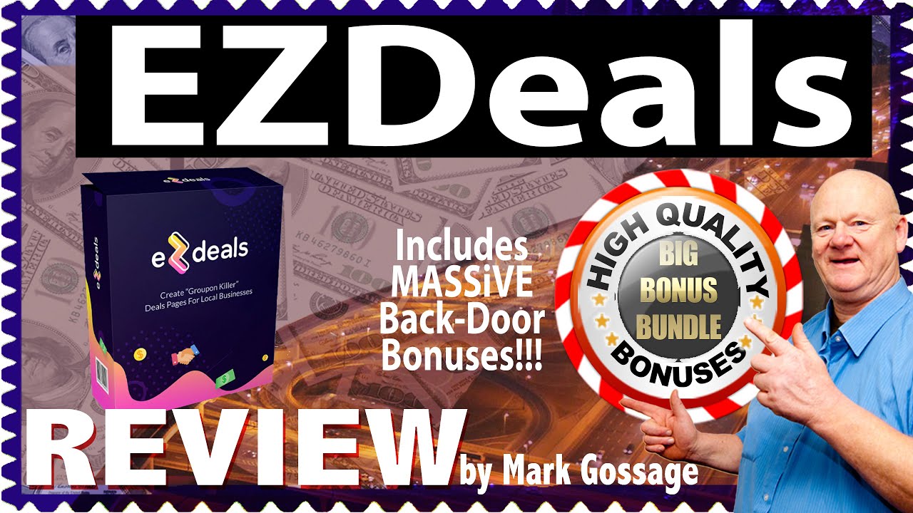EZDeals Review With Walkthrough + 🚦 MASSIVE EzDeals 🤐 Bonuses 🚦 - YouTube