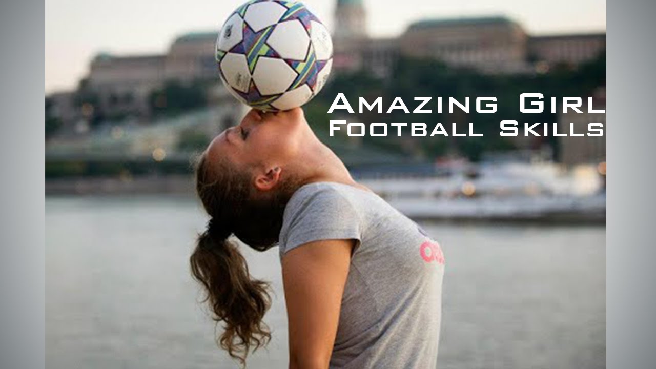 Amazing Football Girl skills - YouTube