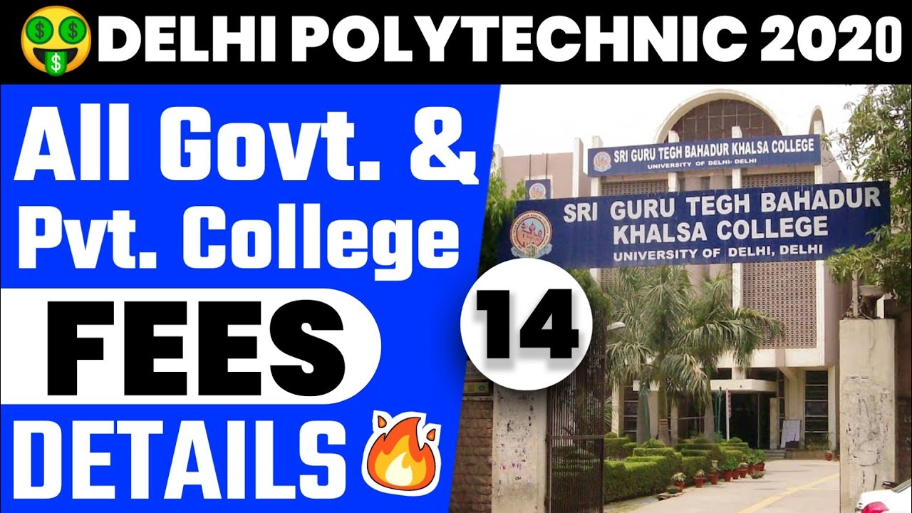 Delhi Polytechnic 2020 | All Govt. and Pvt. Colleges FEES details ...
