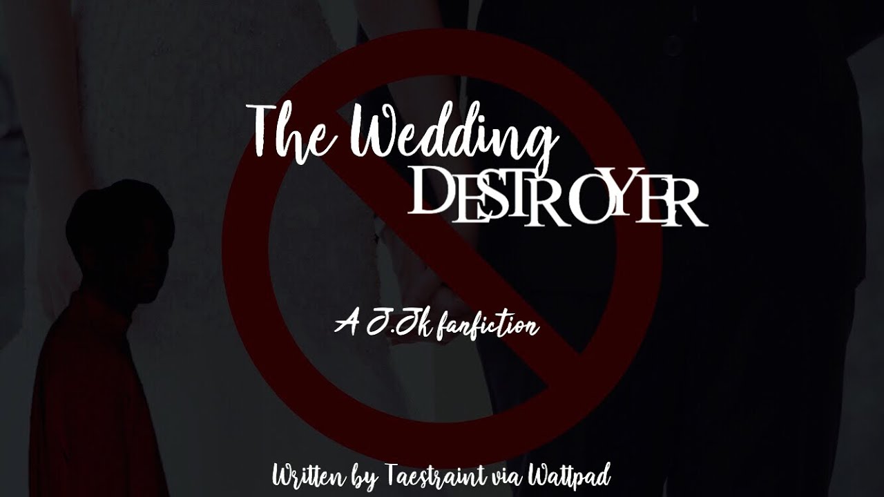 [ Jungkook ff ] - The Wedding Destroyer - YouTube