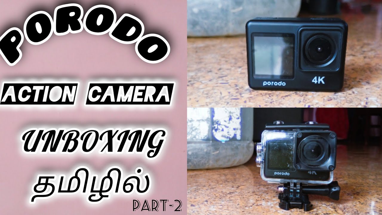 porodo action camera | part-2 | தமிழில்|Joash's diaries|XDV - YouTube