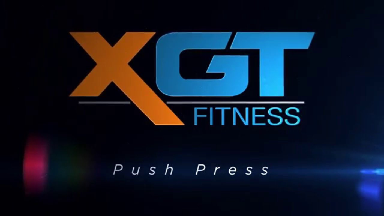 XGT Fitness - Push Press - YouTube
