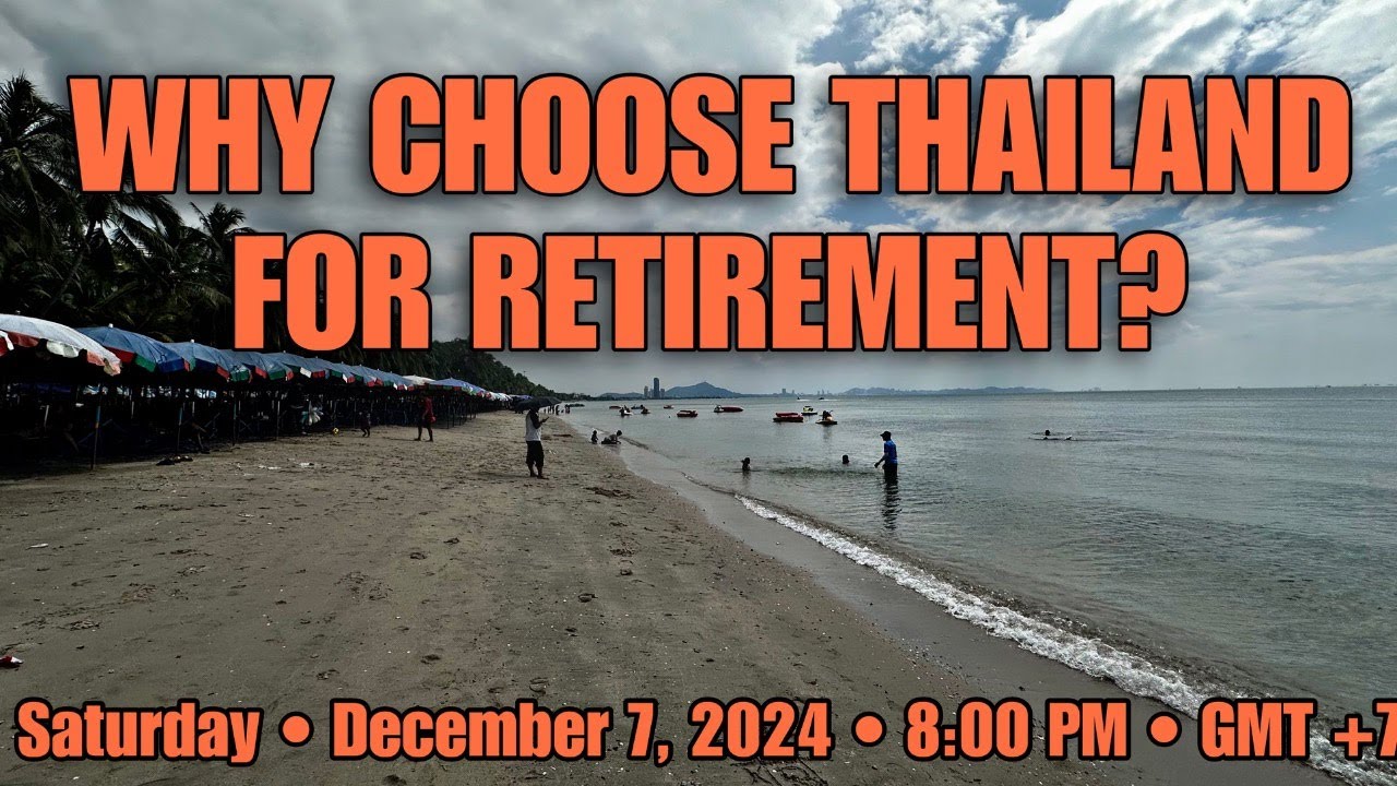 Asian VS The West: Why Choose Thailand for Retirement? - YouTube