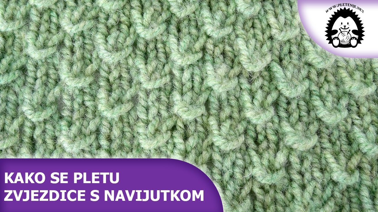 Kako se pletu zvjezdice s navijutkom - Pletenje.Net - Pletenje ...